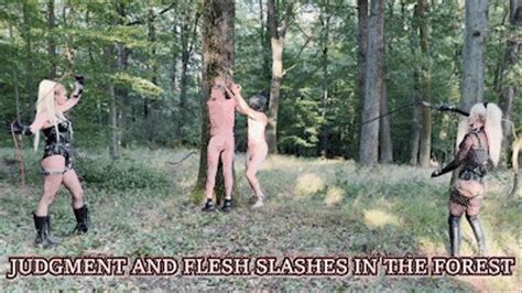 Mistress Iside Judgment And Flesh Slashes In The Forest Mobile Version Mistress Iside