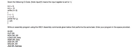 Solved Given The Following C Code Note Input Means The