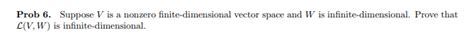 Solved Prob 6 Suppose V Is A Nonzero Finite Dimensional