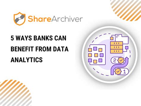 5 Ways Banks Can Benefit From Data Analytics Sharearchiver