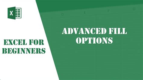 Excel Tutorial Advanced Fill Options YouTube