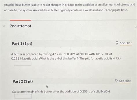Solved An Acid Base Buffer Is Able To Resist Changes In Ph Chegg Com