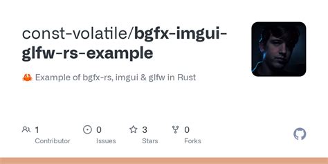 Github Const Volatilebgfx Imgui Glfw Rs Example 🦀 Example Of Bgfx