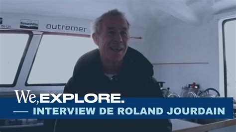 [interview] Roland Jourdain De Retour à La Grande Motte Avec We Explore