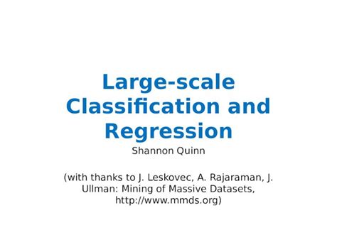pptx large scale classification and regression shannon quinn with thanks to j leskovec a