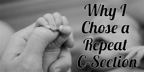 Why I Chose A Repeat C Section Sm This West Coast Mommy