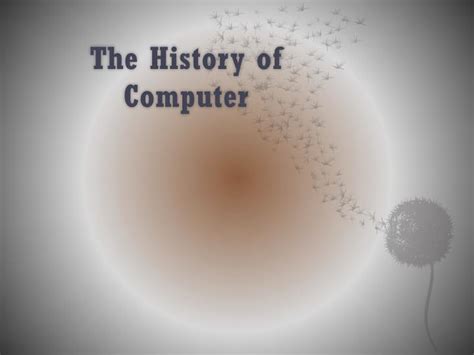 PPT The History Of Computer PowerPoint Presentation Free Download ID 1679880