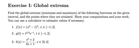Solved Exercise I Global Extrema Find The Global Extrema Minimum And 1 Answer
