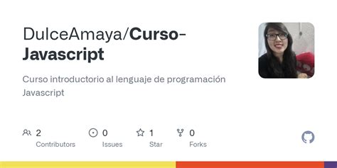 Github Dulceamayacurso Javascript Curso Introductorio Al Lenguaje De Programación Javascript