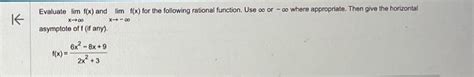 solved evaluate limf x and limx→−∞f x for the following