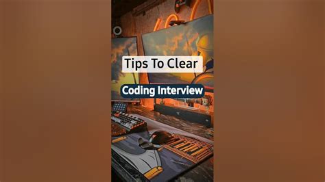 Tips To Clear Coding Interviews Coding Interviewpreparation