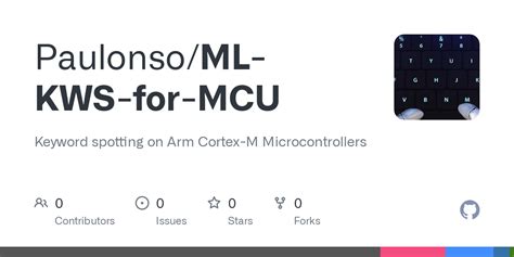github paulonso ml kws for mcu keyword spotting on arm cortex m
