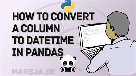 Pandas Convert Column To Datetime Objectstring Integer Csv And Excel