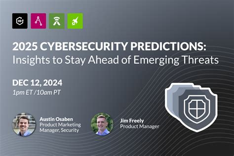 2025 Cybersecurity Predictions Insights To Stay Ahead Of Emerging Threats Graphus