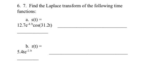 solved find the laplace transform of the following time