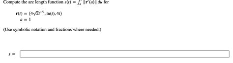 Solved Compute The Arc Length Function St∫airudu
