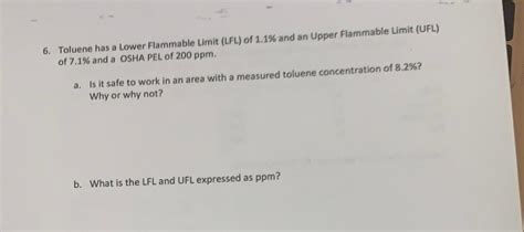 Solved 6 Toluene Has A Lower Flammable Limit Lfl Of 11