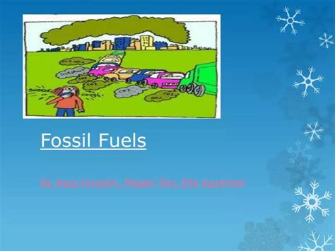PPT Fossil Fuels PowerPoint Presentation Free Download ID