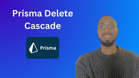 Prisma Delete Cascade Tutorial Next Js Youtube