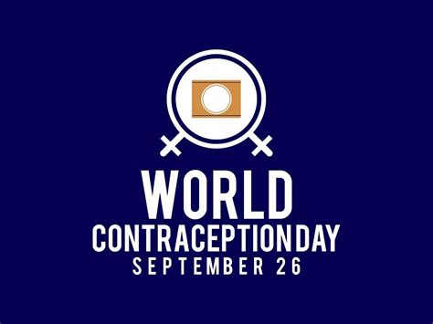 World Contraception Day 2022 Theme History Significance Quotes And Posters