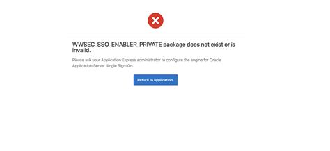 Wwsecssoenablerprivate Package Does Not Exist Or Is Invalid Oracle Forums