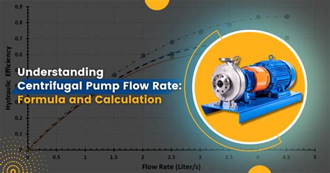 Understanding Centrifugal Pump Flow Rate Formula And Calculation