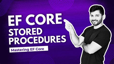 Entity Framework Core With Stored Procedures In C Youtube