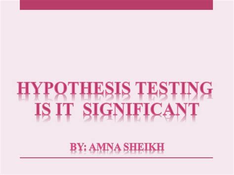 Statistics Hypothesis Testing Pptx