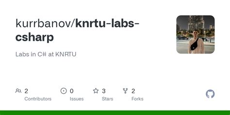 GitHub Kurrbanov Knrtu Labs Csharp Labs In C At KNRTU