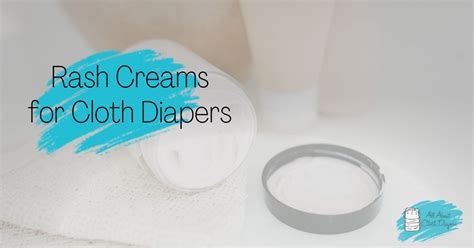 Diaper Rash Cream For Cloth Diapers Natural And Effective