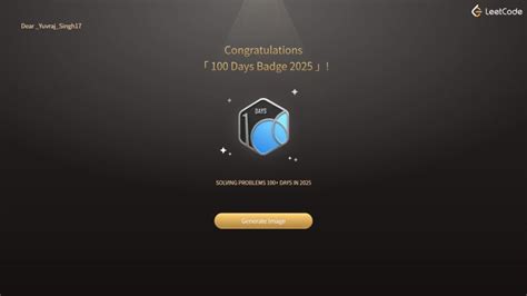 🎯 Achieved The 100 Days Badge 2025 On Leetcode Yuvraj Singh