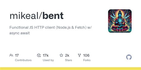GitHub Mikeal Bent Functional JS Client Node Js Fetch W