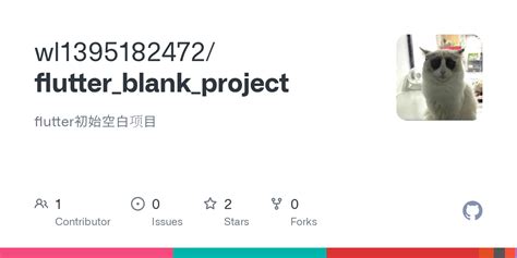 GitHub wl1395182472 flutter blank project flutter初始空白项目