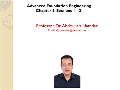 Geotechnical Engineering Lectures For Phd Ppt