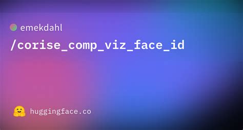 Emekdahlcorisecompvizfaceid · Datasets At Hugging Face