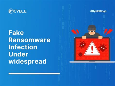 Cyble — Fake Ransomware Infection Under Widespread