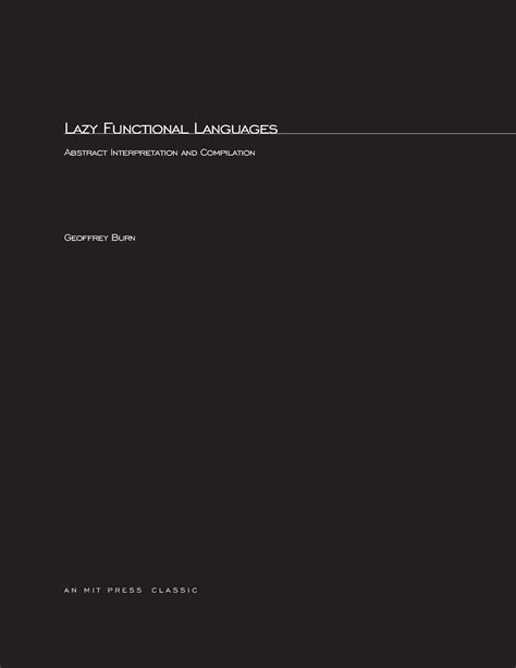 Lazy Functional Languages Abstract Interpretation And Compilation