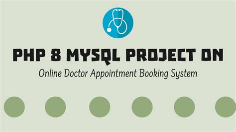 Php 8 Mysql Project On Online Doctor Appointment Booking System Youtube