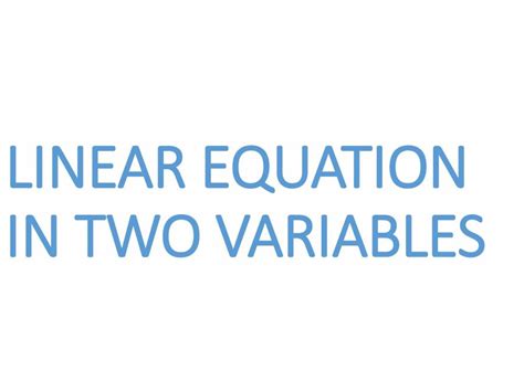 Linear Equation In Two Variables PowerPoint Slides LearnPick India