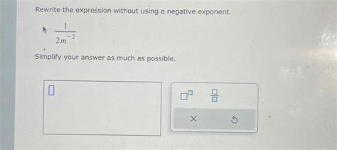Solved Rewrite The Expression Without Using A Negative Chegg