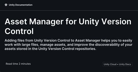 Asset Manager For Unity Version Control • Unity Cloud • Unity Docs