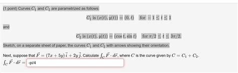 Solved 1 Point Curves C1 And C2 Are Parametrized As