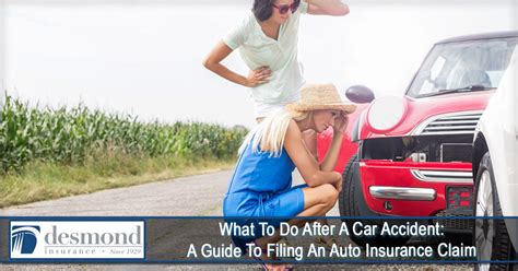 What To Do After A Car Accident A Guide To Filing An Auto Insurance Claim
