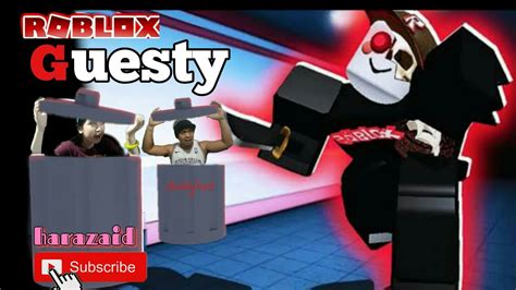 Roblox Guesty And The Killer 1and3 I Want Guesty Girl Harazaid Gameplay