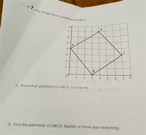 Solved 4 The Image Shows Quadrilateral Abcd 1 Prove That Quadrilateral Abcd Is A Square 2