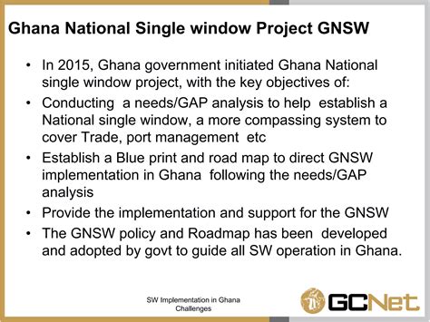 Challenges With Single Window Implementation The Ghana Experience Gcnet Pptx