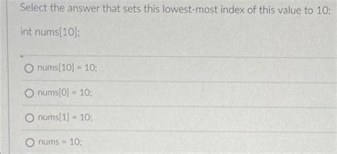 Solved Select The Answer That Declares An Array Named Nums