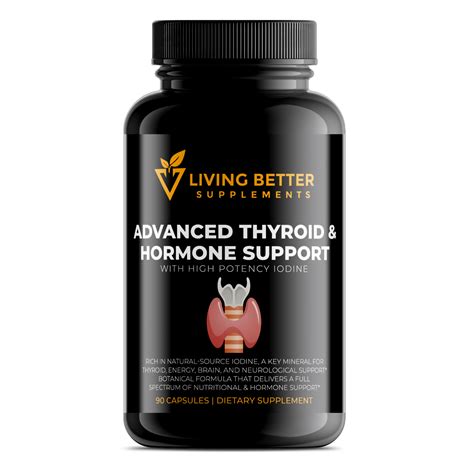 Advanced Thyroid And Hormone Support Living Better Supplements