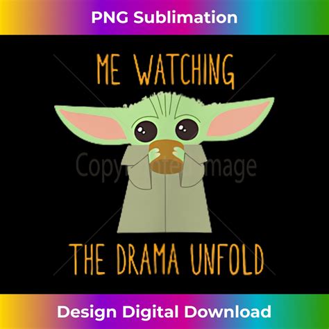 Star Wars The Mandalorian Grogu Me Watching The Drama Meme T Inspire