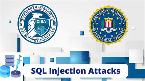 cisa and fbi warns that hackers use sql injection vulnerabilities to hack… cyber security news